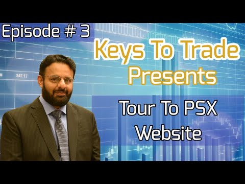 Tour To PSX Website | Episode # 3 | Keys To Trade