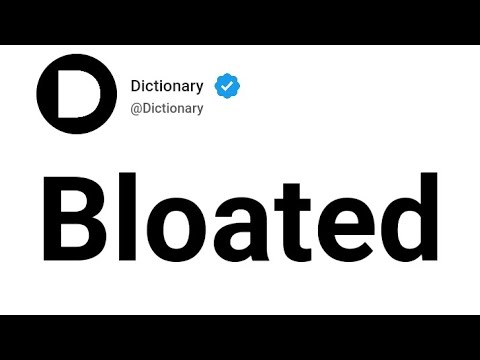 Bloated Meaning In English
