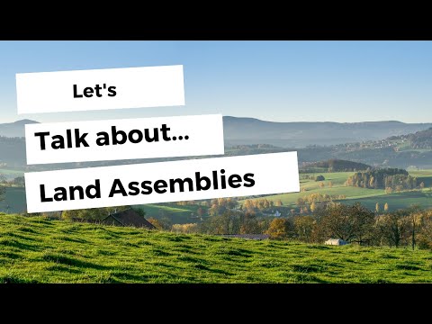 How a Land Assembly works