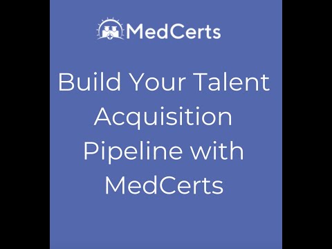 Build Your Talent Pipeline with MedCerts