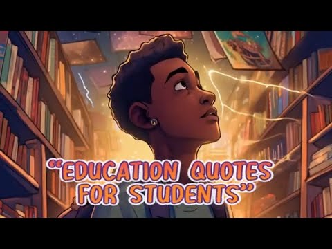 Education Quotes for Students