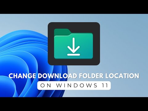 How to Change Download Folder Location in Windows 11 – Simple Guide