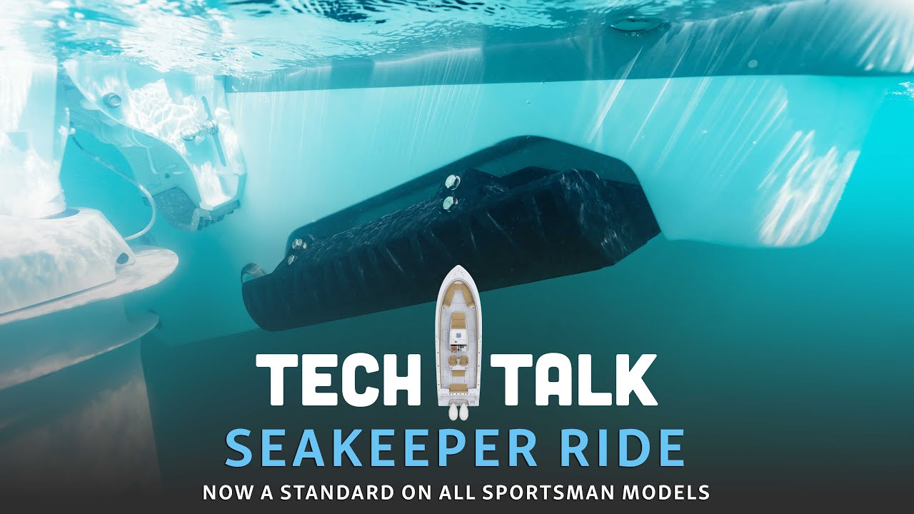 Tech Talk - Seakeeper Ride STANDARD on ALL Sportsman Models | Sportsman ...
