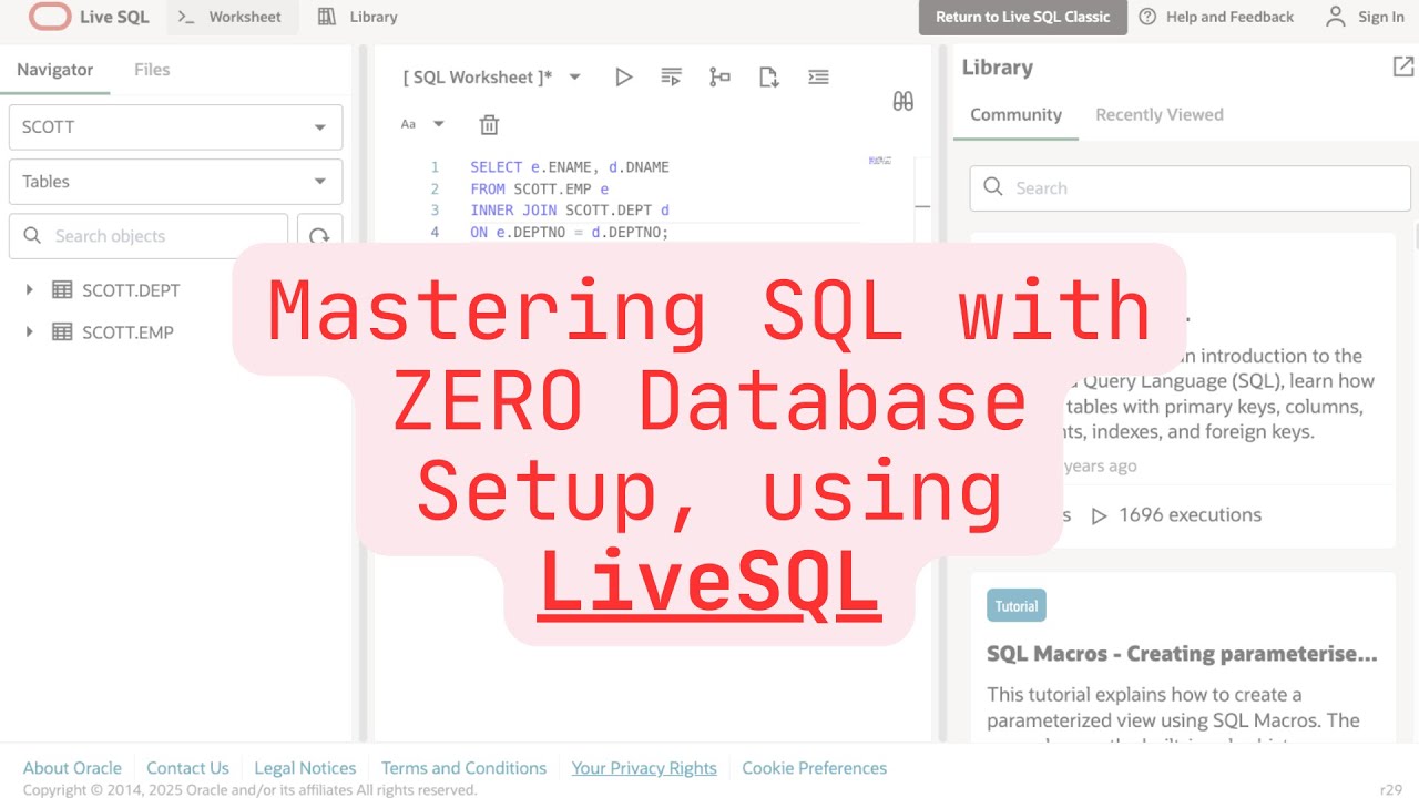Mastering SQL with ZERO Database Setup, using LiveSQL