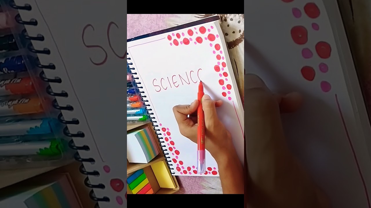 Science Notebook cover page design for school project ❤️ #sciencenotebook #notebookideas #borderart