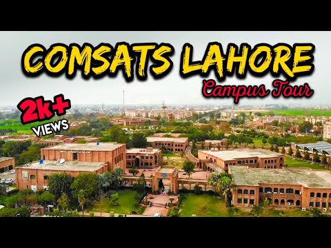 COMSATS LAHORE | Complete Campus Tour | Admissions 2021