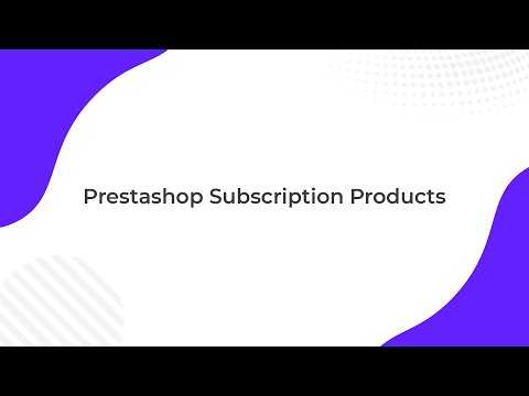 Prestashop Subscription Products