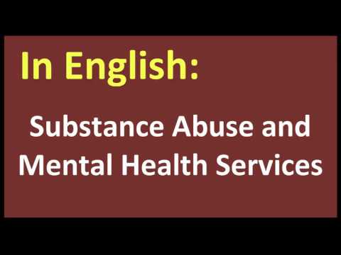 Substance Abuse and Mental Health Services spanish MEANING