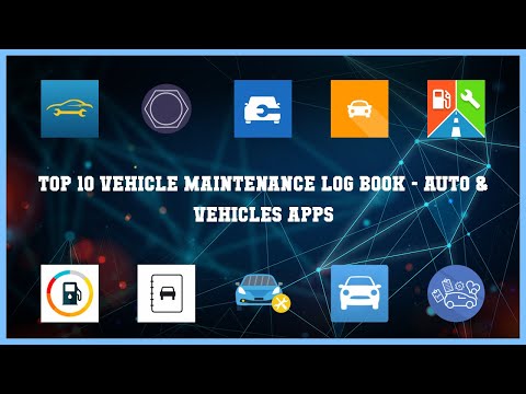 Top 10 Vehicle Maintenance Log Book Android Apps