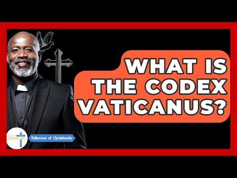 What Is The Codex Vaticanus? - Followers Of Christianity