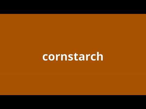 what is the meaning of cornstarch.