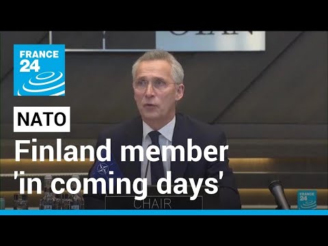 NATO chief says Finland to become member 'in coming days' • FRANCE 24 English