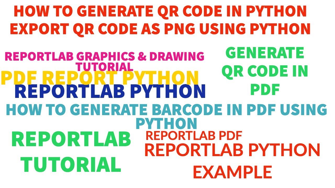 REPORTLAB|REPORTLAB PYTHON TUTORIAL|How To Generate QR Code Using Python|PART:41