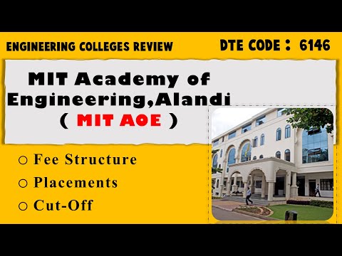 MIT AOE Pune | MIT Academy of Engineering Alandi Pune Review, Cutoff, Placement, Fees, Hostel,
