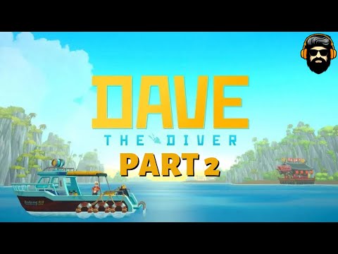 Steam Community :: Video :: DAVE THE DIVER Gameplay - Part 2 (no ...