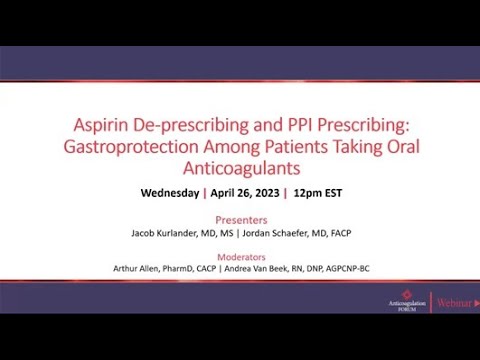 Aspirin De-prescribing and PPI Prescribing: GastroprotectionAmong PatientsTakingOralAnticoagulants