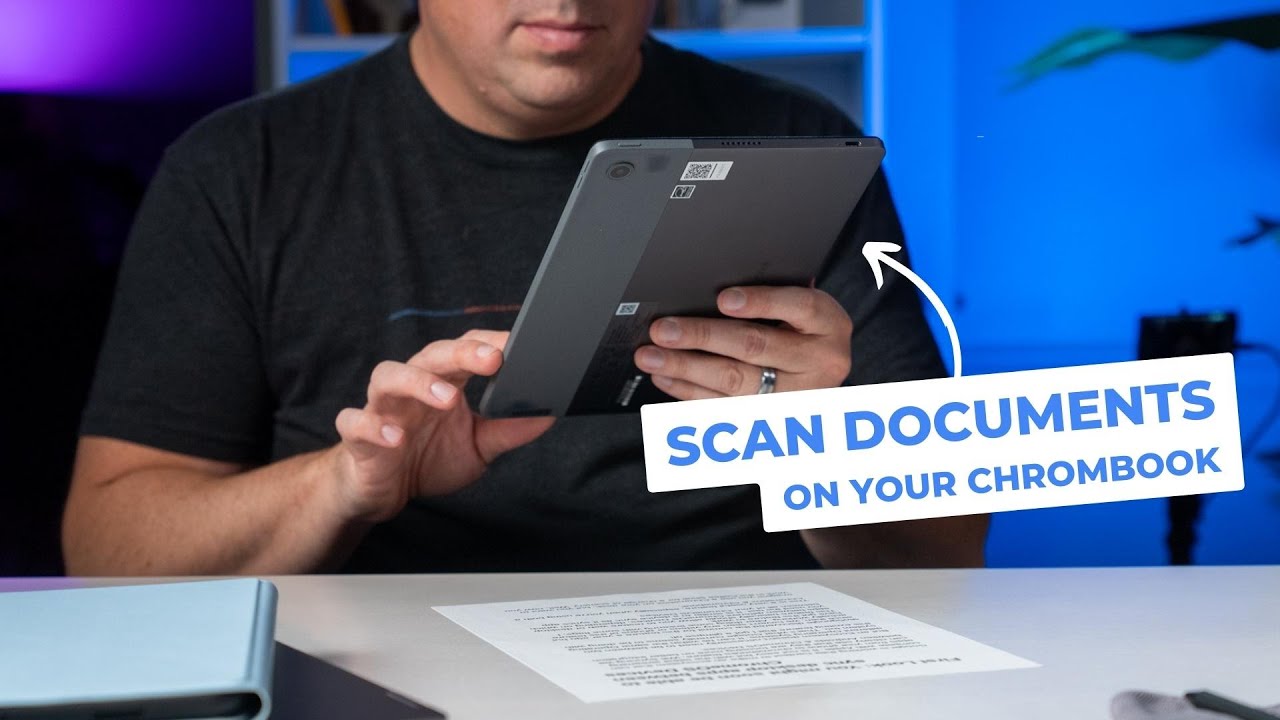 Your Chromebook can make for a handy scanner in a pinch [VIDEO]