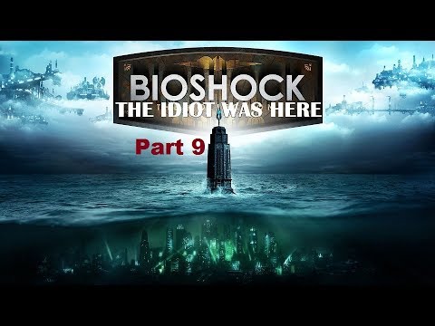 Steam Community :: Video :: Bioshock: Remastered- part 9 | WTF ARE ...