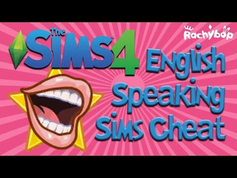 The Sims 4 English Speaking Sims Cheat!