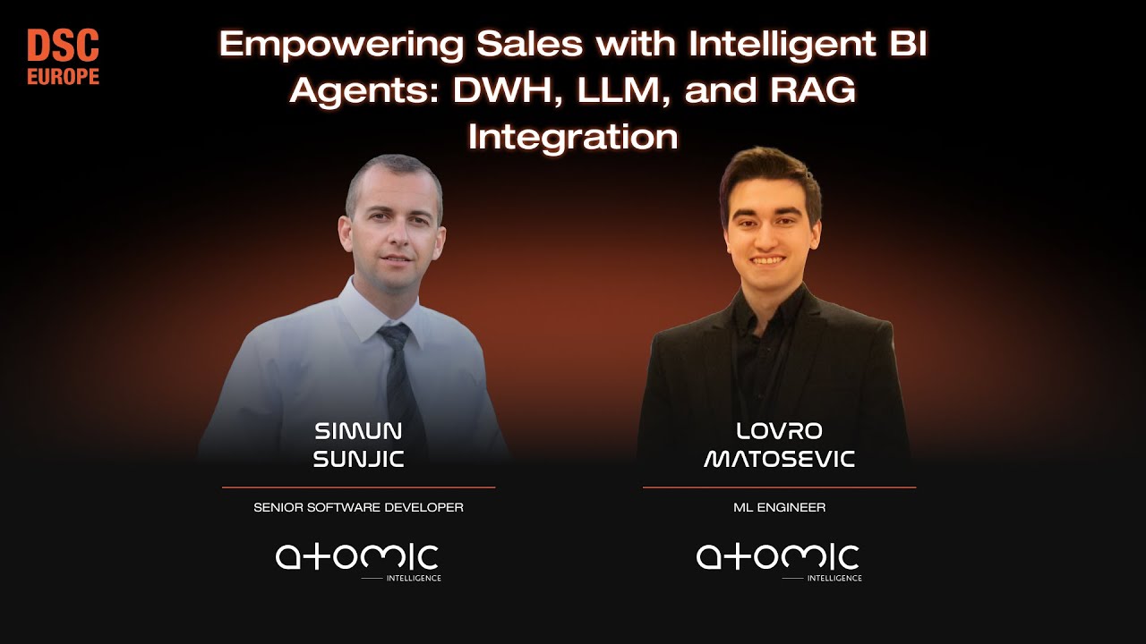 Boosting Sales with Intelligent BI Agents | Simun Sunjic & Lovro Matosevic  | DSC EUROPE 24