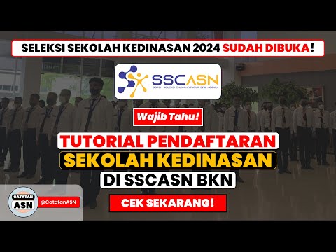 Tutorial Cara Daftar Sekolah Kedinasan 2024 di SSCASN BKN