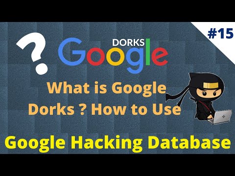 #15 What is Google Dorks ? How to Use | Practical Of Google Dorking