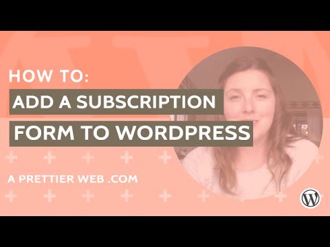 Add a Subscription Form to WordPress