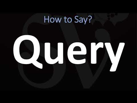 How to Pronounce Query? (CORRECTLY)