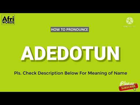 How to pronounce ADEDOTUN