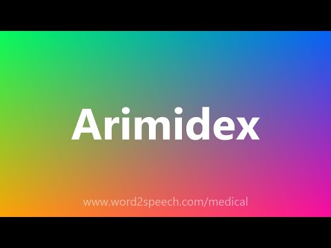 Arimidex - Medical Definition