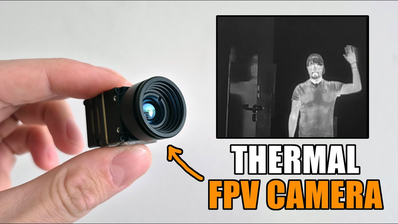 📷 I Brought A Thermal FPV Camera - AxisFlying 256