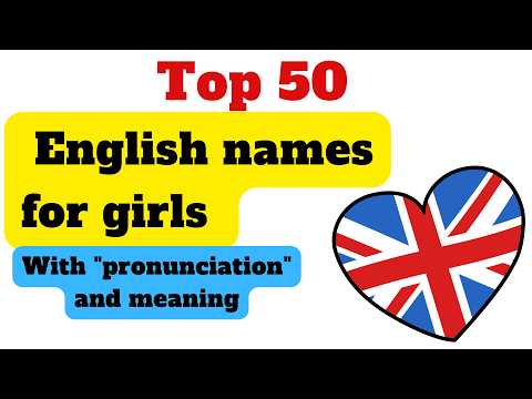 Top 50 English Baby Girl Names – Elegant, Timeless, and Beautiful Choices. Find Your Perfect Name !