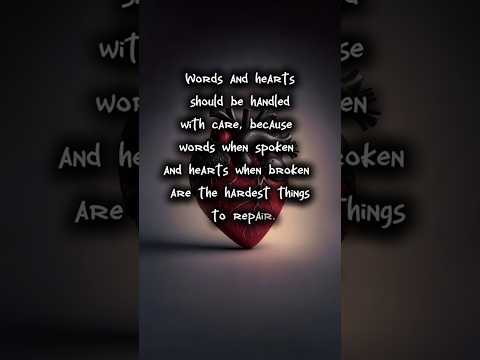 Words and hearts #motivation #lifelessons #heart #words #youtubeshorts #quotes #englishquotes #life