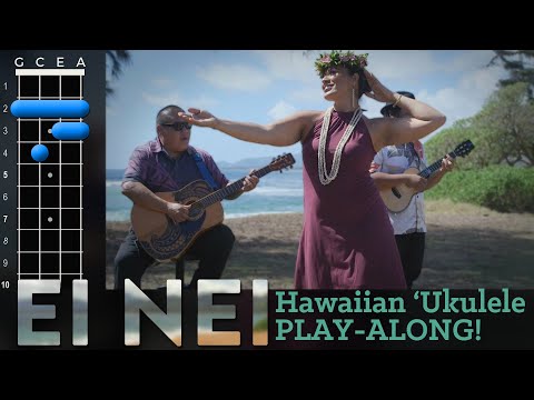 "Ei Nei" (Hawaiian) Ukulele Play-Along!
