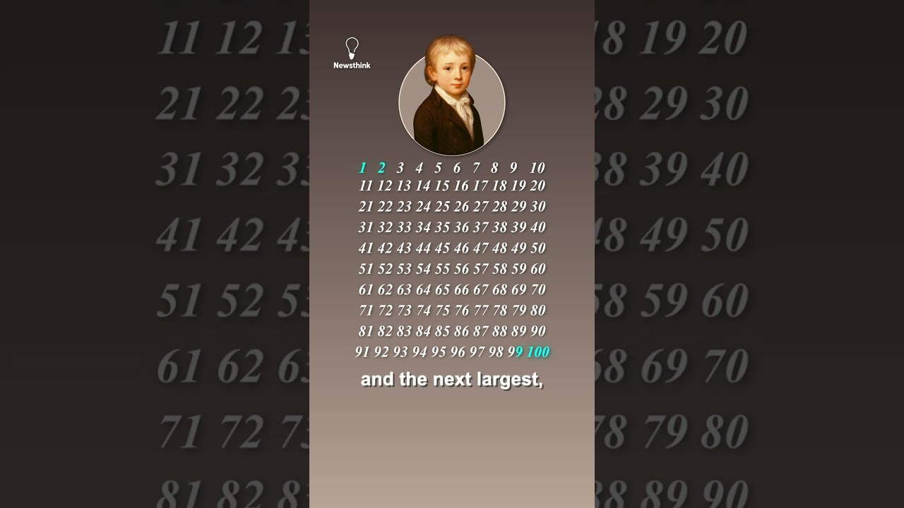 How Carl Gauss Summed 1 to 100 Instantly