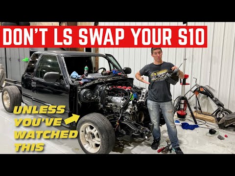 Do NOT LS Swap Your S-10 Unless You've Done This FIRST