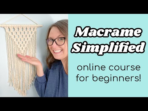 Calling all macrame beginners!! Macrame Simplified is here 😊