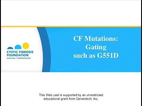 CF Foundation | Gating CF Mutations, e g , G551D