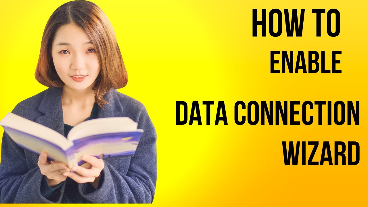 How to enable data connection wizard in excel