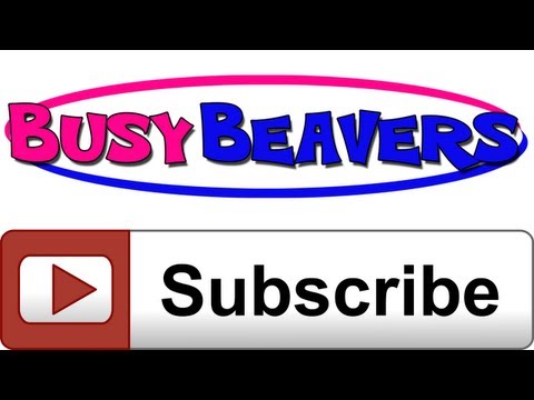 "Subscribe to Busy Beavers, New Uploads Every Monday" Kids Learning ...