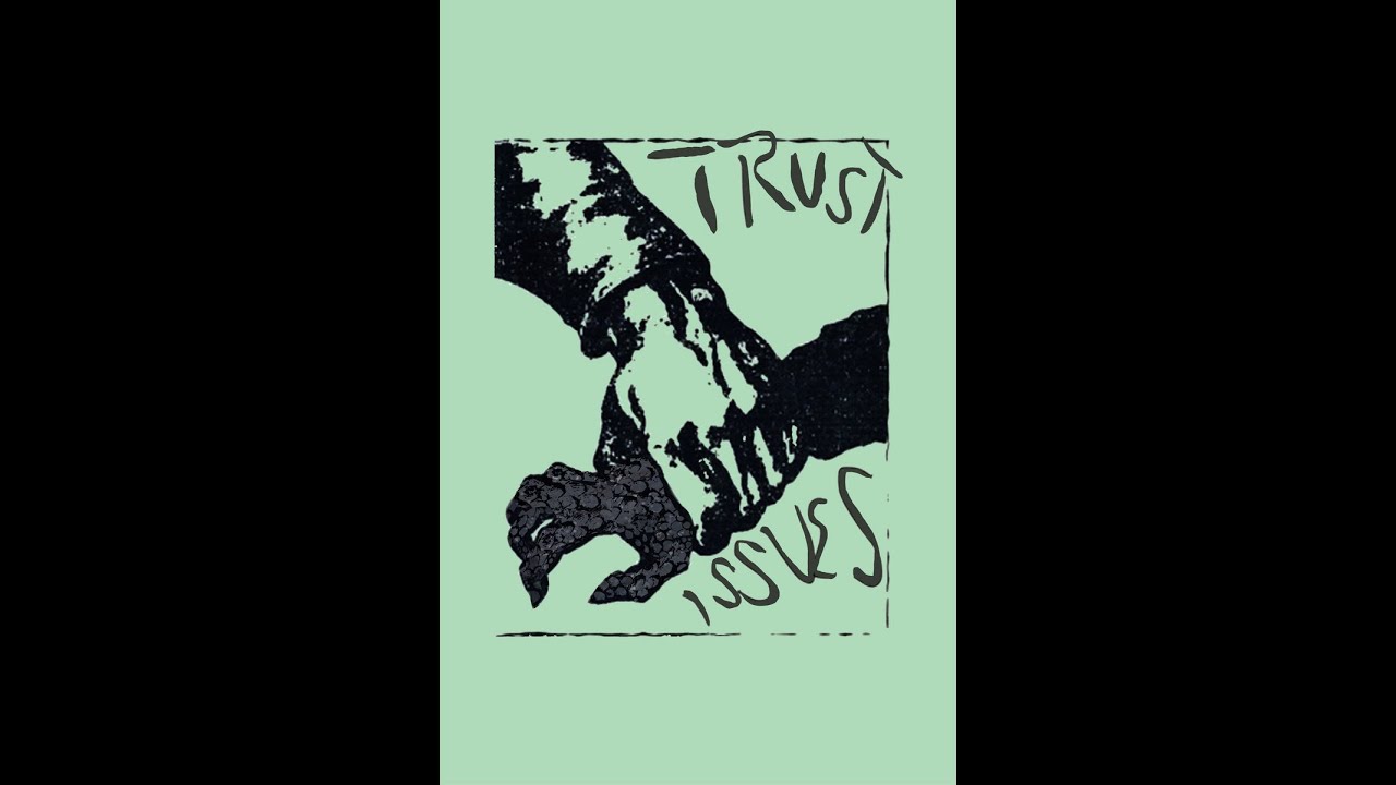Trust/Issues - 4 Song EP