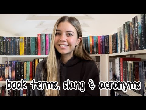 A BOOKTUBERS GUIDE TO BOOK TERMS, SLANG & ACRONYMS