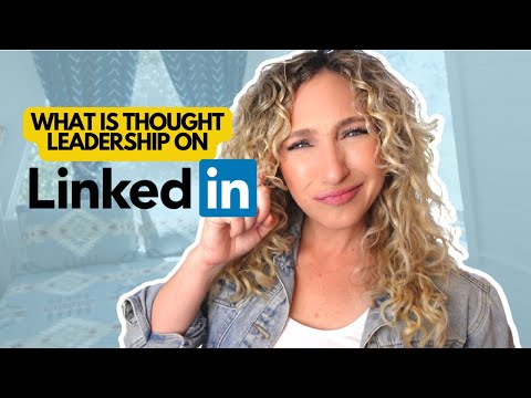 What Is Thought Leadership on LinkedIn?
