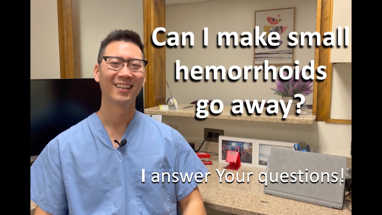 Can I make grade 1 or grade 2 hemorrhoids disappear on my own? | Dr. Chung answers YOUR questions!