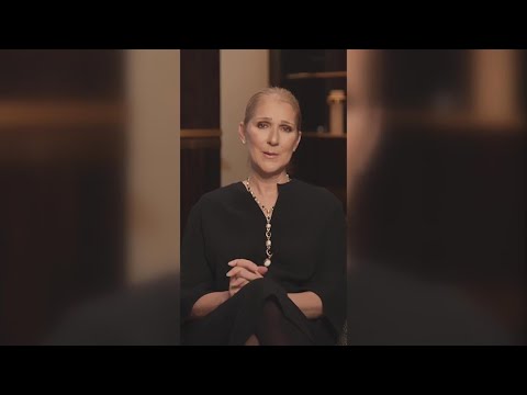 Celine Dion shares her diagnosis of rare, incurable neurological disorder