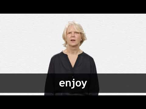 ENJOY Definition und Bedeutung | Collins Englisch Wörterbuch