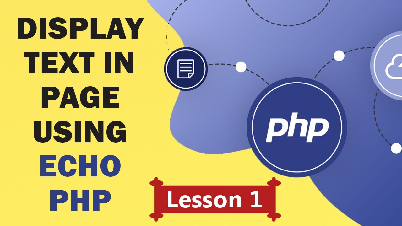 Learn PHP. Lesson 1 - Display text with Echo operator