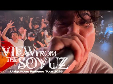 View From The Soyuz 06/21/2025 (Ubiquitous Release Tour 2025) DAY1