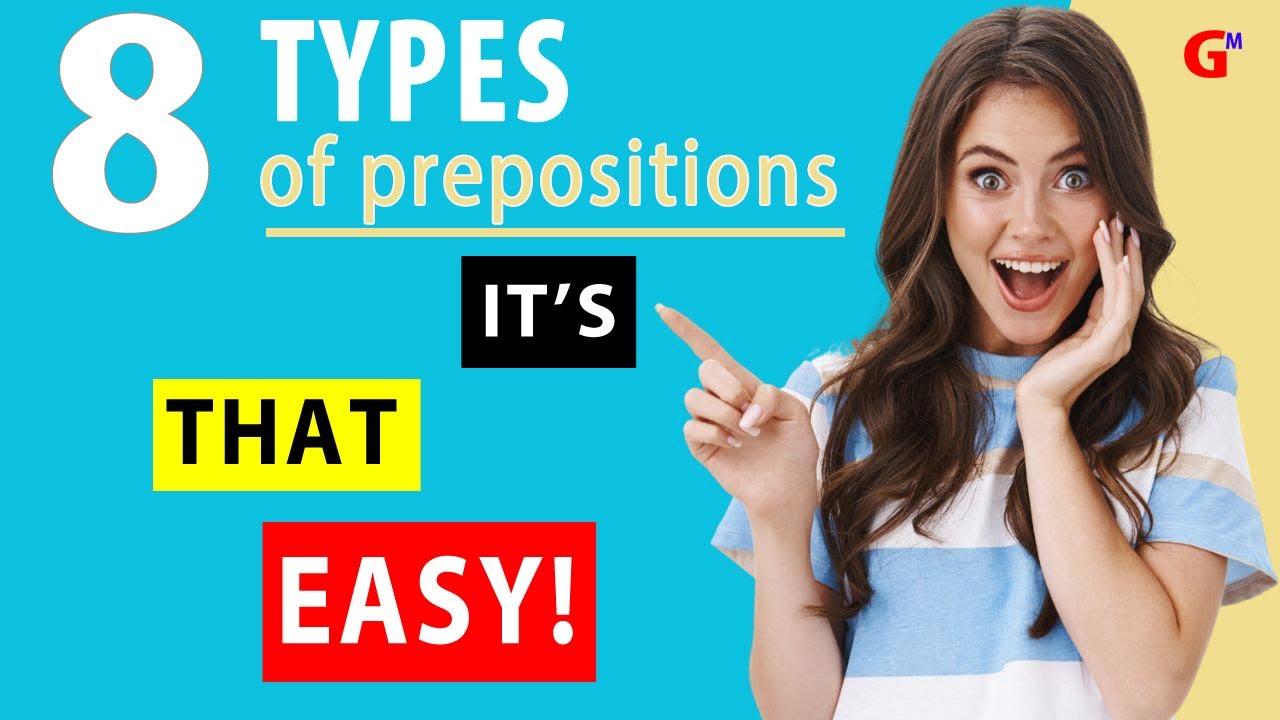 8 Types of Prepositions With Examples
