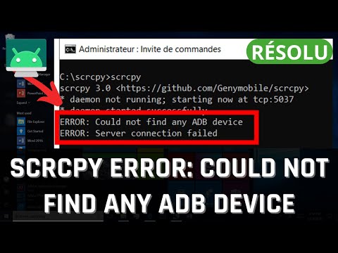 SCRCPY ERROR: Could not find any ADB device - Windows 10/11